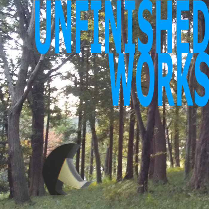 UNFINISHED WORKS | V.A. | 人々