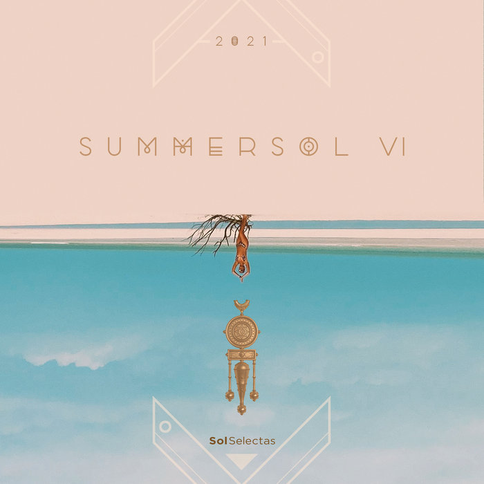 Summer Sol VI | Sol Selectas