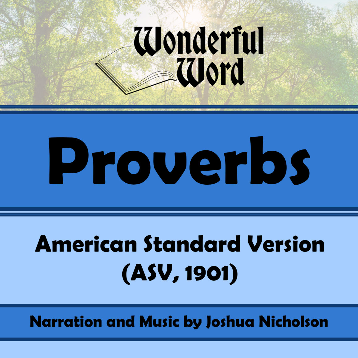 Proverbs - American Standard Version (ASV, 1901) - with Music ...