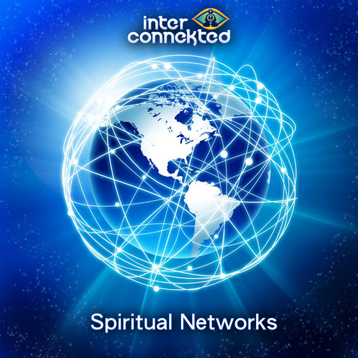 Spiritual Networks | Interconnekted