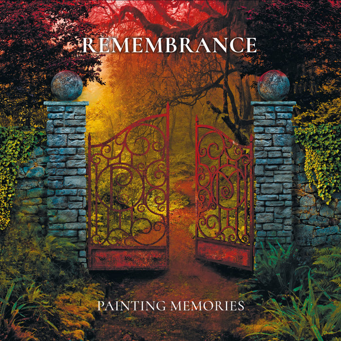 Remembrance (Album, 2017) | Painting Memories