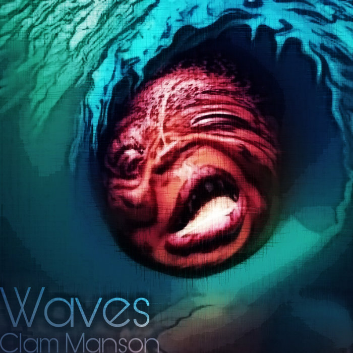 Waves | Clam Manson