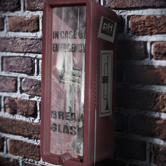 In Case of Emergency: Break Glass | pH Factor