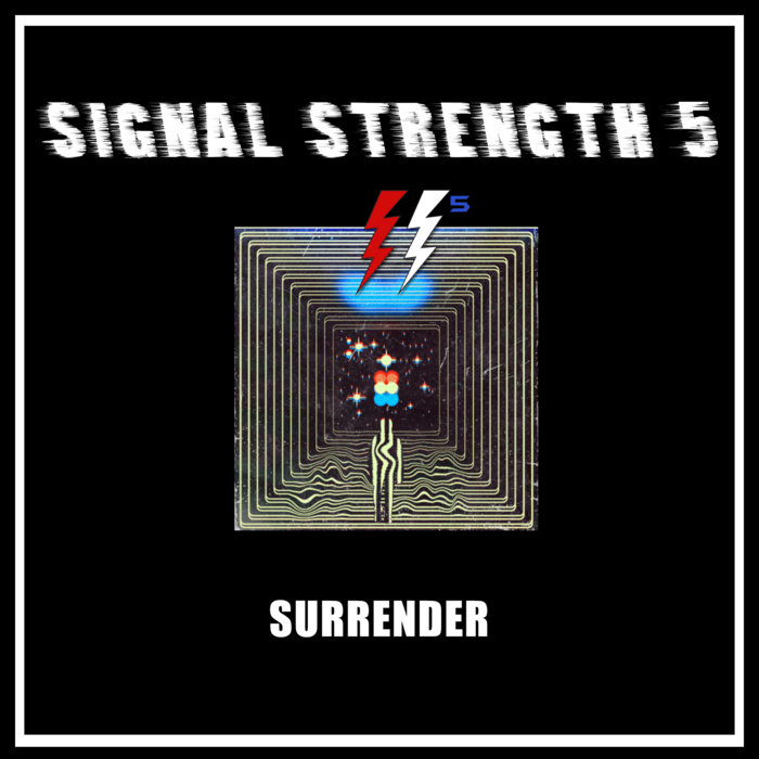 Surrender (2024) | Signal Strength 5