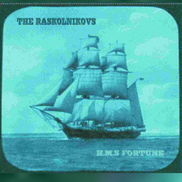 HMS Fortune | The Raskolnikovs