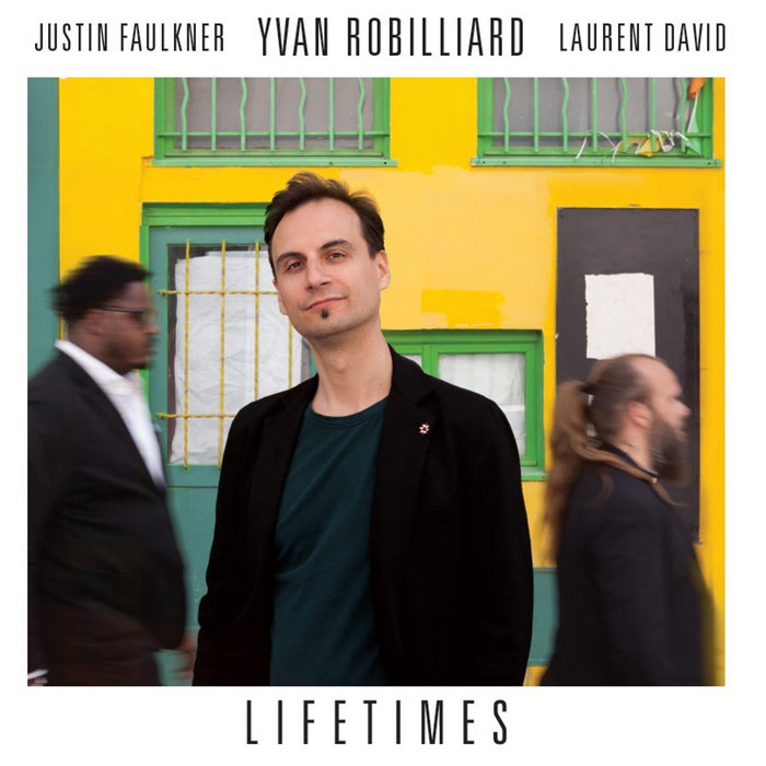 Lifetimes | Yvan Robilliard