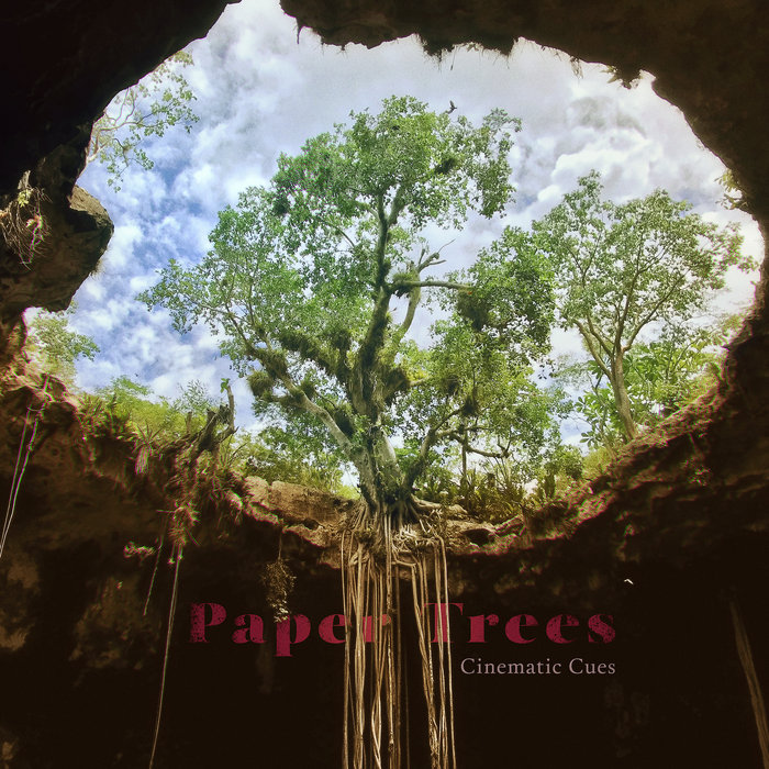 Cinematic Cues | Paper Trees - Eric King