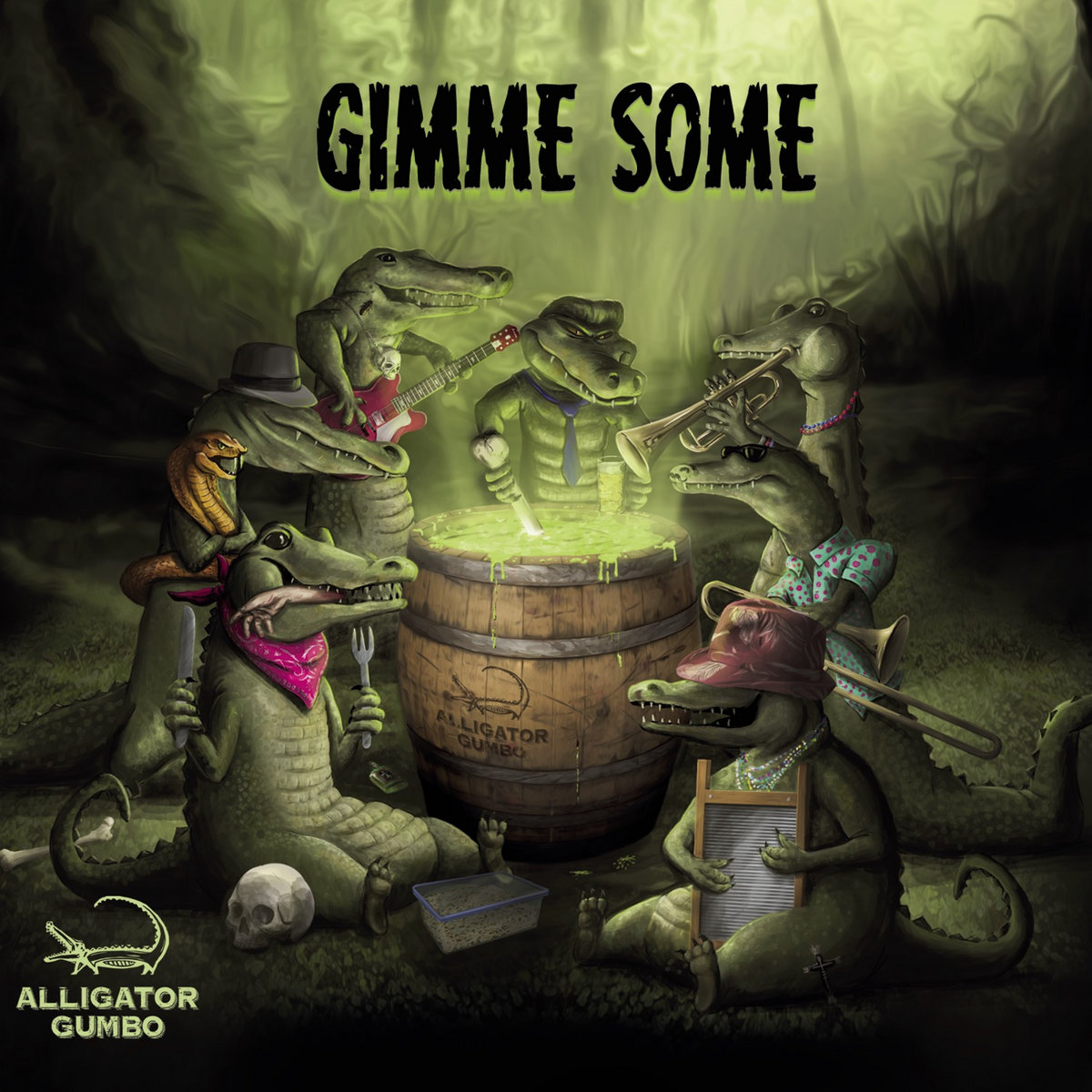 Gimme Some | Alligator Gumbo