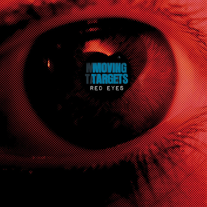 RED EYES | MOVING TARGETS | Waterslide Records