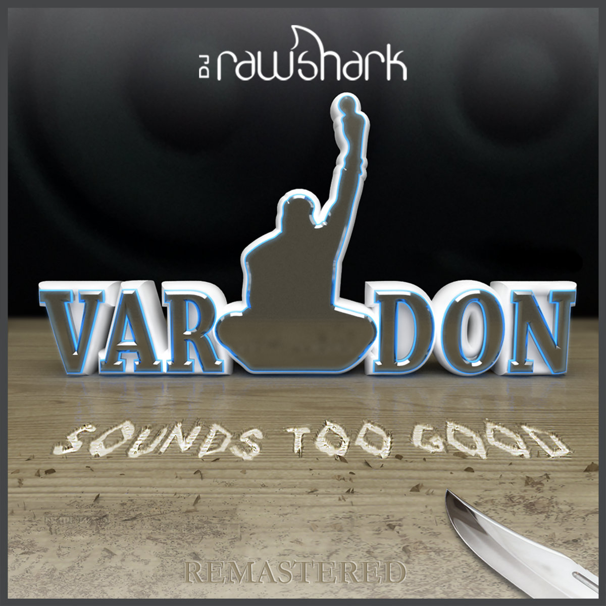 Sounds Too Good + clean + instrumental | DJ Rawshark feat. Var Don | DJ ...