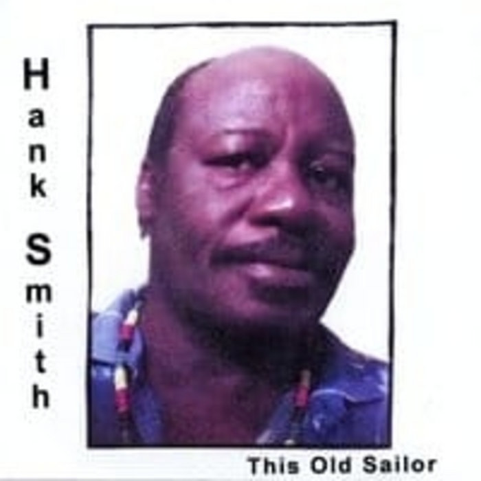 This Old Sailor | Hank Smith The Music Man