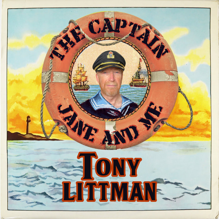The Captain, Jane And Me | Tony Littman