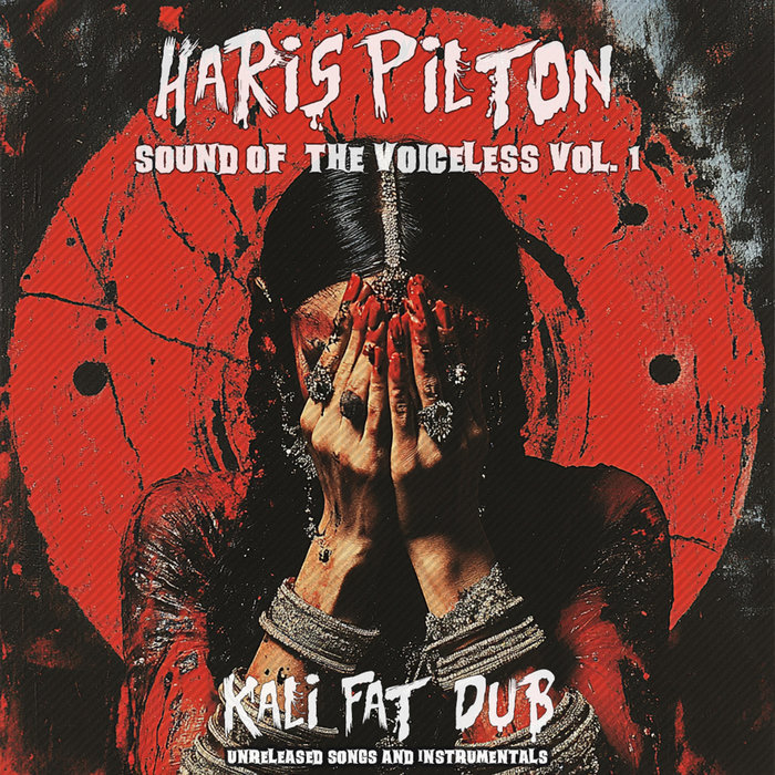 SOUND of the VOICELESS Vol 1. (KALI FAT DUB unreleased songs ...