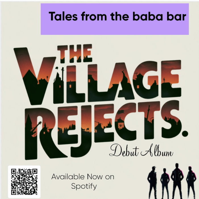 Tales From the Baba Bar | The Village Rejects