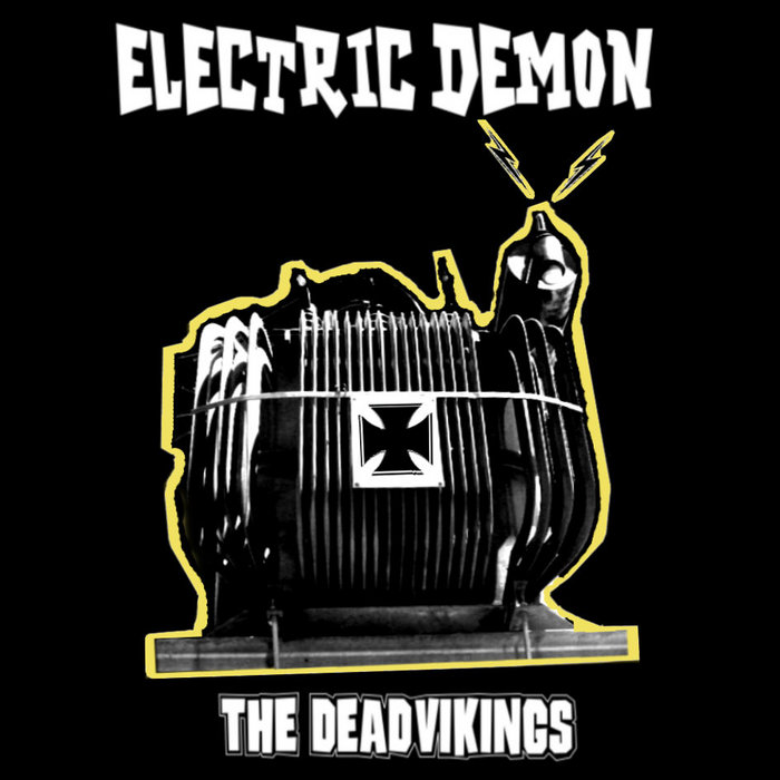 Electric Demon | THE DEADVIKINGS