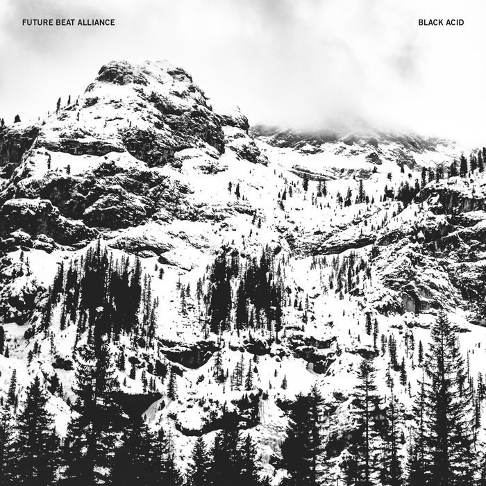 Black Acid | Future Beat Alliance
