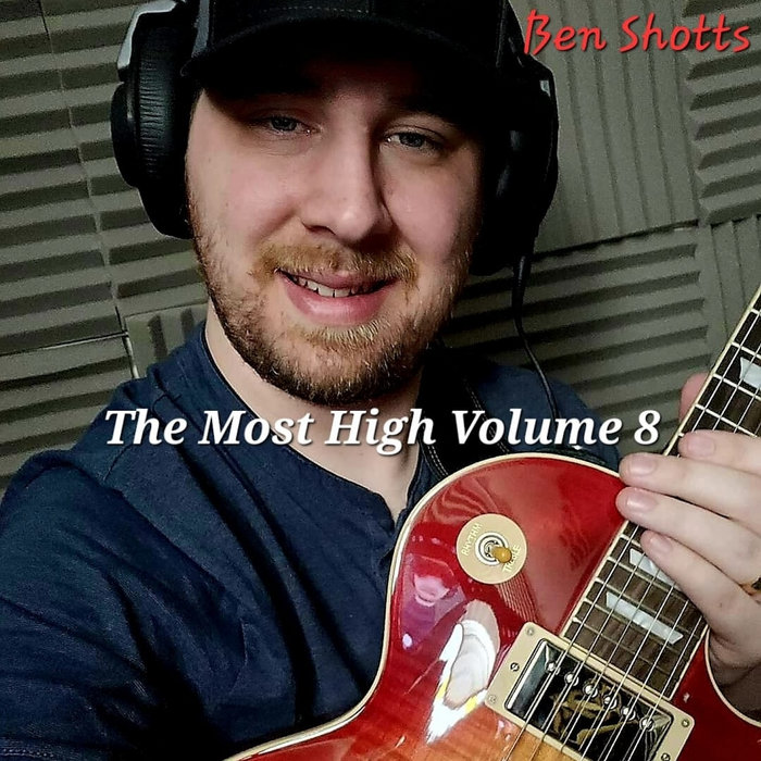 The Most High Vol. 8 | Ben Shotts