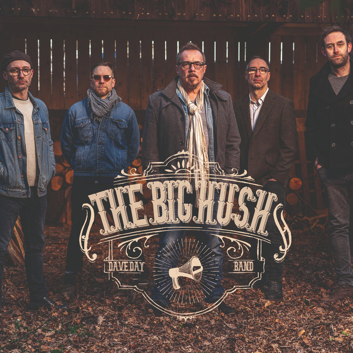 The Big Hush | Dave Day Band