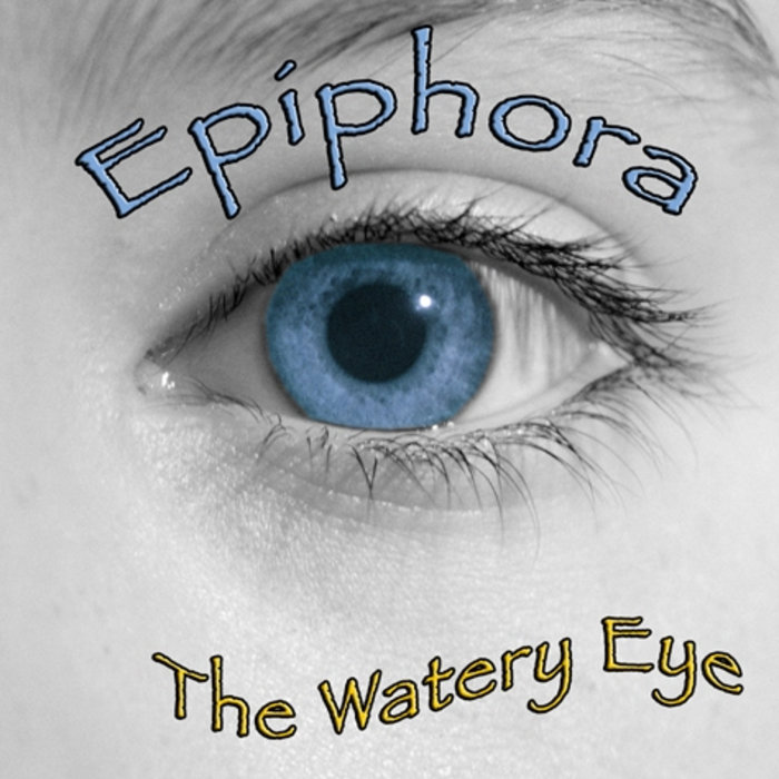 The Watery Eye | Epiphora