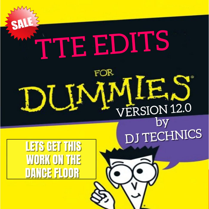 TTE EDITS FOR DUMMIES V12 | TTE Edits