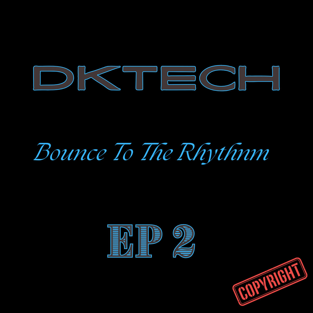 Bounce To The Rhythm | DKTech