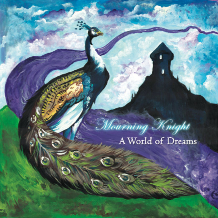 A World of Dreams | Mourning Knight