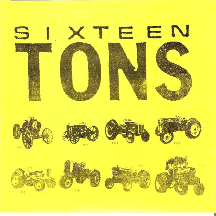 4 Songs | Sixteen Tons
