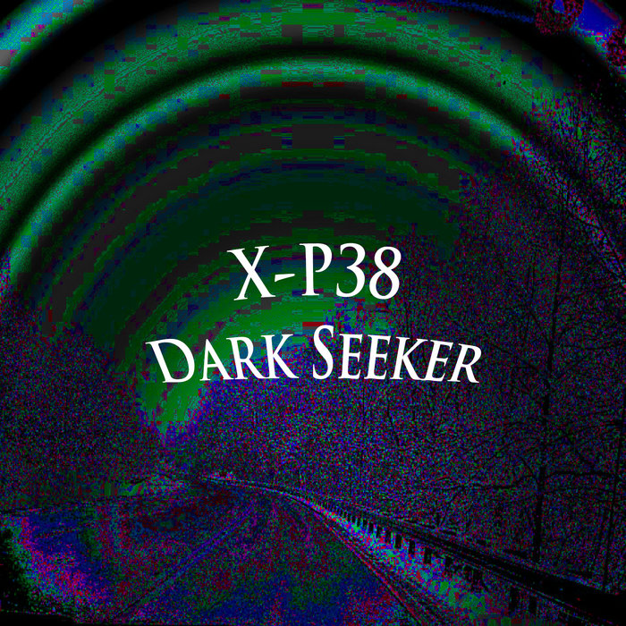 Dark Seeker | X-P38