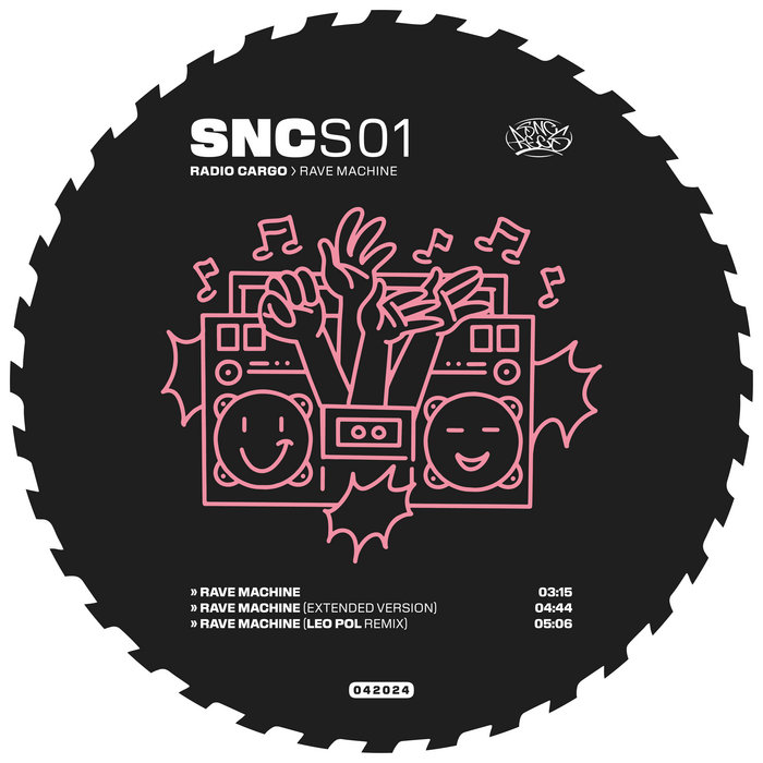 SNCS01 - Rave Machine | Radio Cargo | SNC RECS – SNC CREW