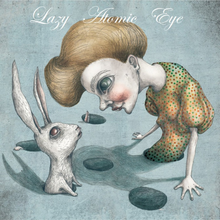 She's Quite Insane | Lazy Atomic Eye