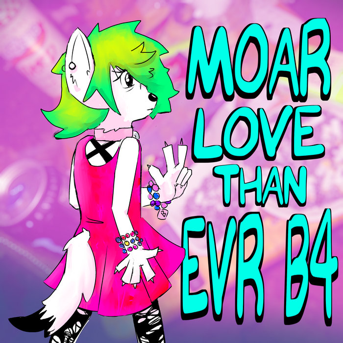 MOAR LOVE THAN EVR B4 | roxy