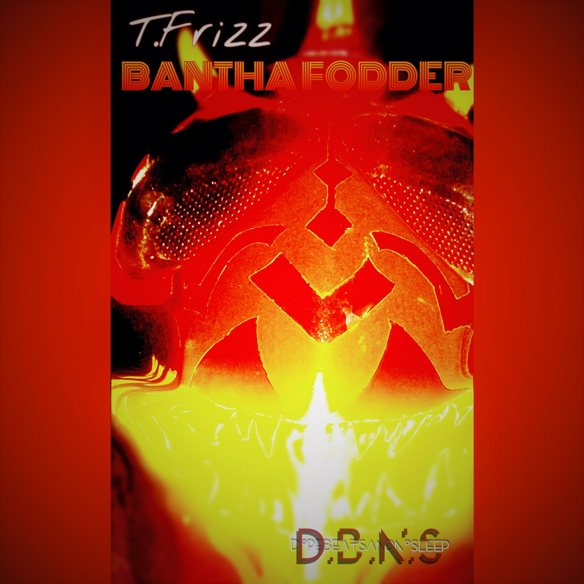 Bantha Fodder | T.Frizz