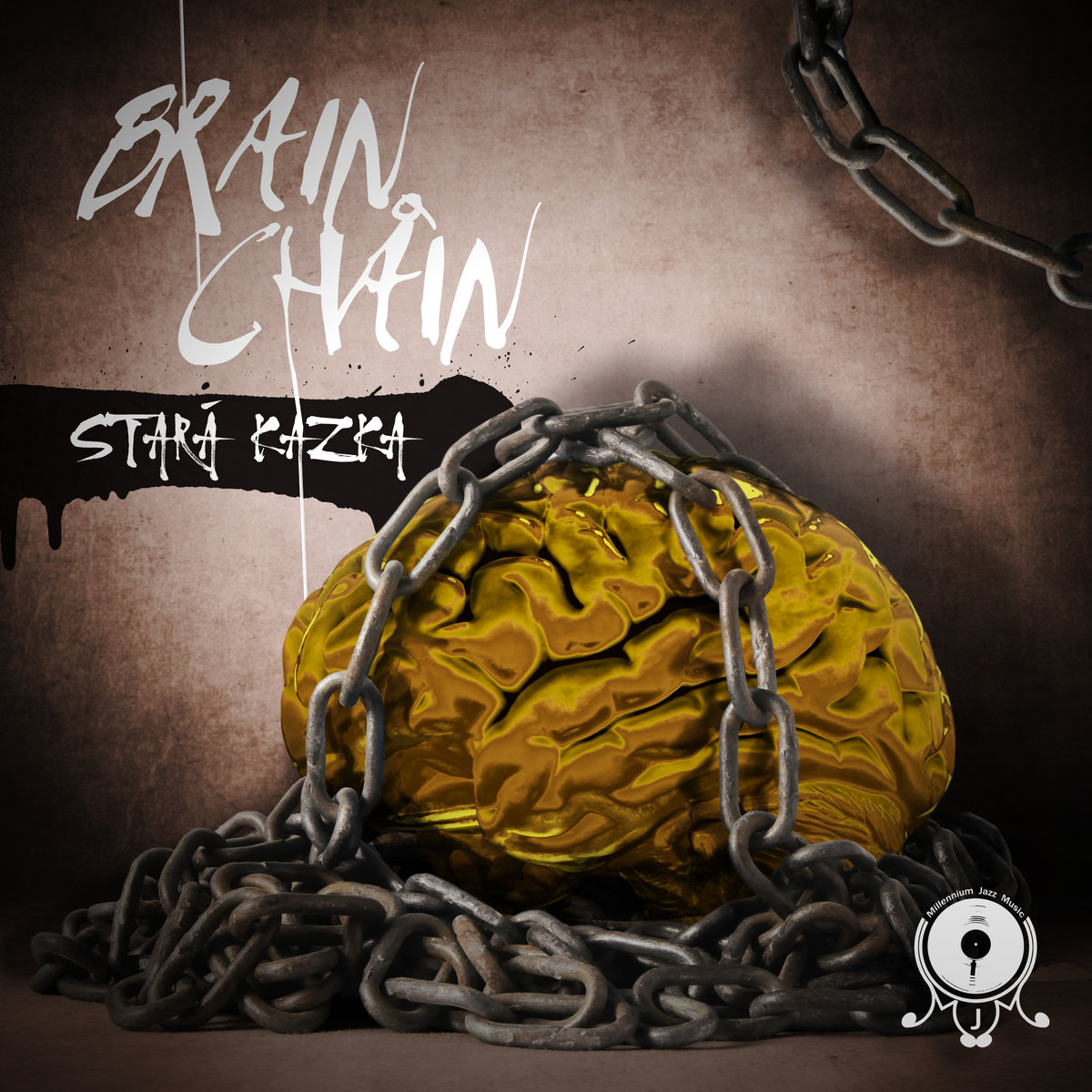 Brain Chain EP | Stará Kazka | Millennium Jazz Music