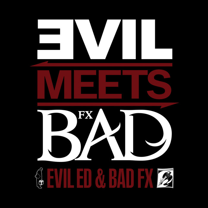 Evil Meets Bad | BAD FX