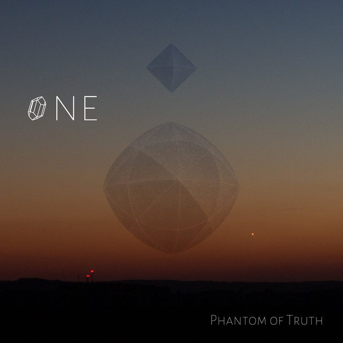 ONE | Phantom of Truth