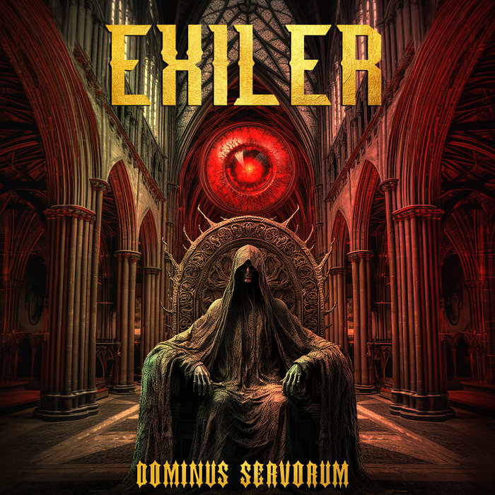 DOMINUS SERVORUM | EXILER | Exiler