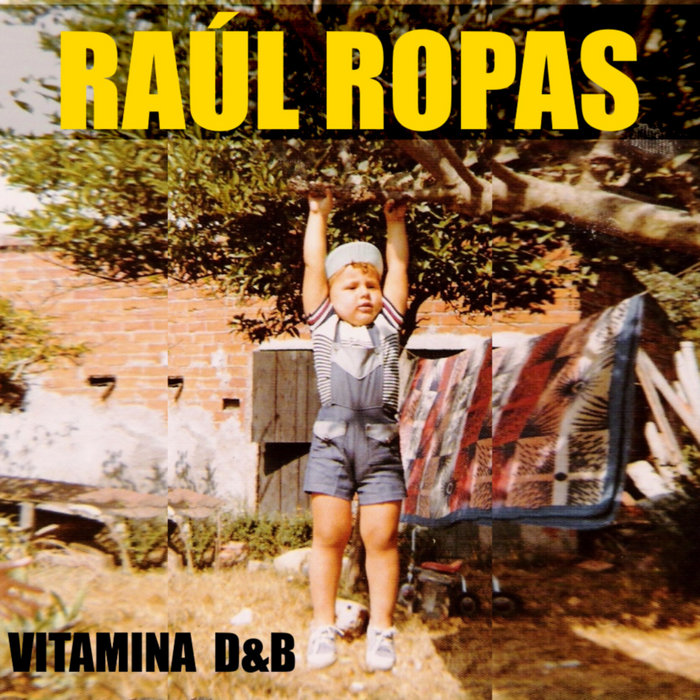Vitamina D&B | David Deive | Raúl Ropas