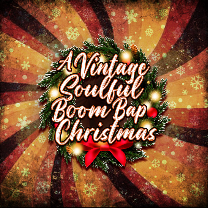 A Vintage Soulful Boom Bap Christmas | Funky DL