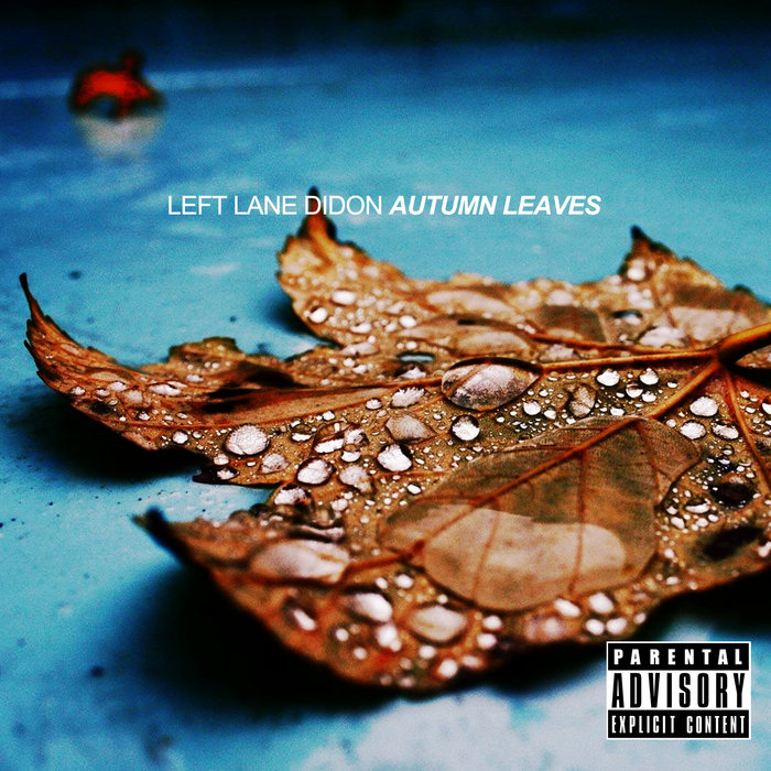 Autumn Leaves | Left Lane Didon | State City Music