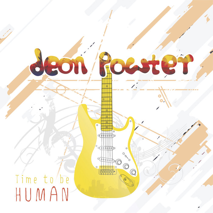 Time To Be Human | Deon Powter | Deon Powter Band