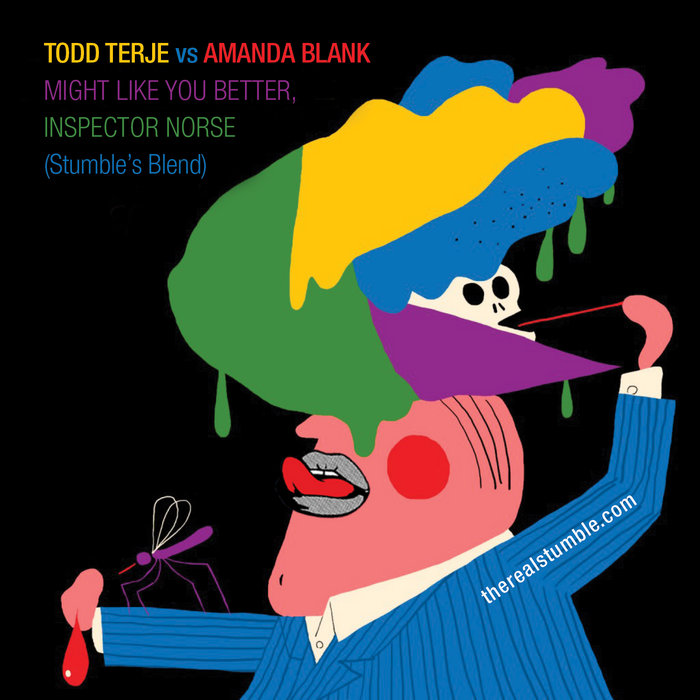 Might Like You Better, Inspector Norse (Stumble's Blend) | Todd Terje ...