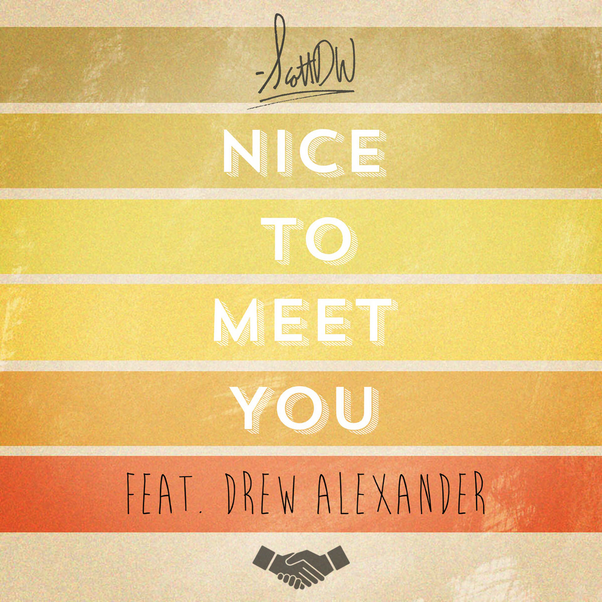 Nice To Meet You | ScottDW