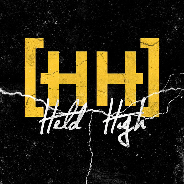 Held High Held High Held High Held High