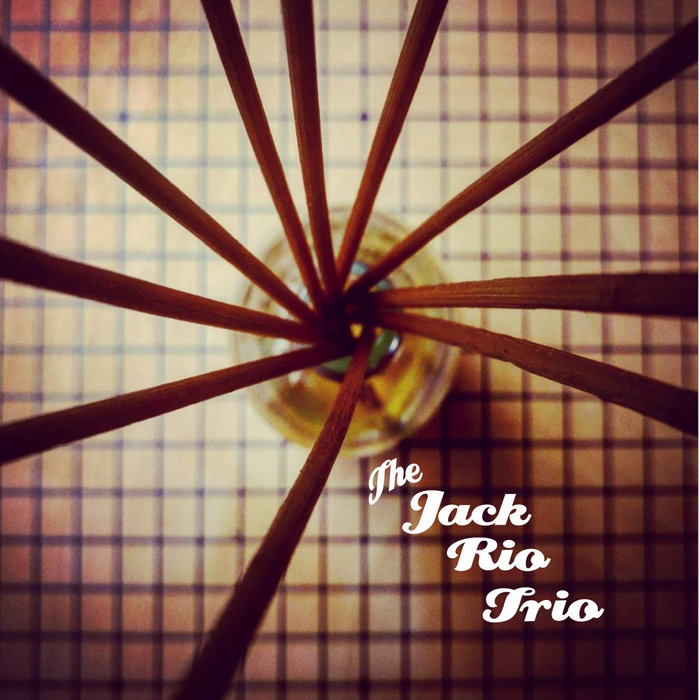 The Jack Rio Trio | The Jack Rio Trio