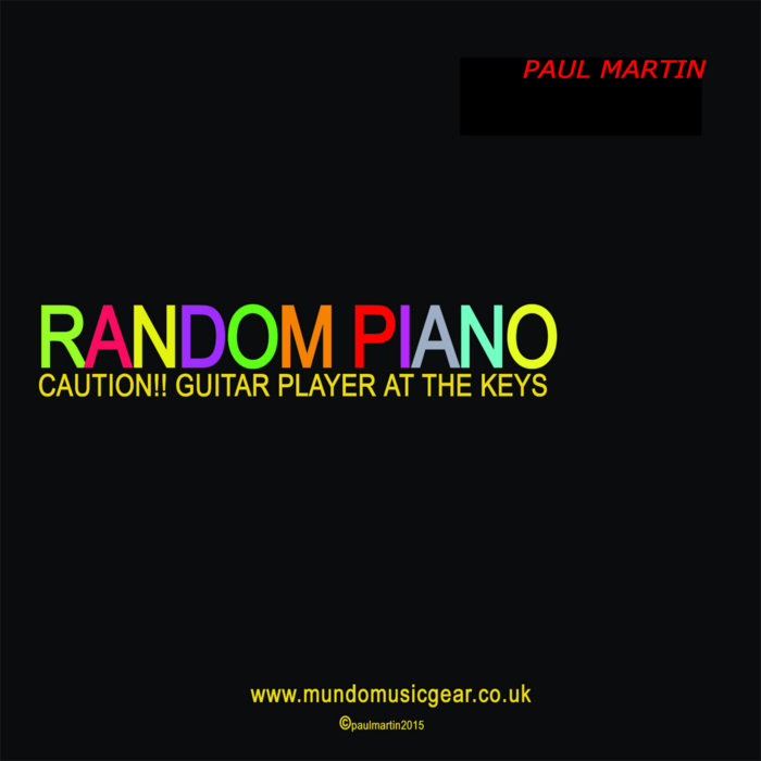 Random Piano | Paul Martin