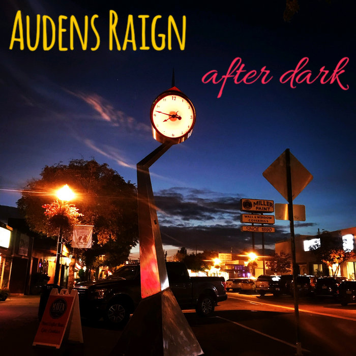 after dark | audens raign
