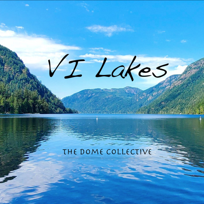 VI Lakes | Dome Collective | MrDP