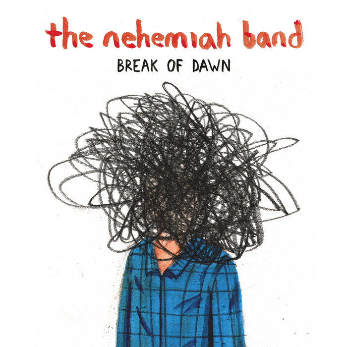 Break of Dawn LP | The Nehemiah Band