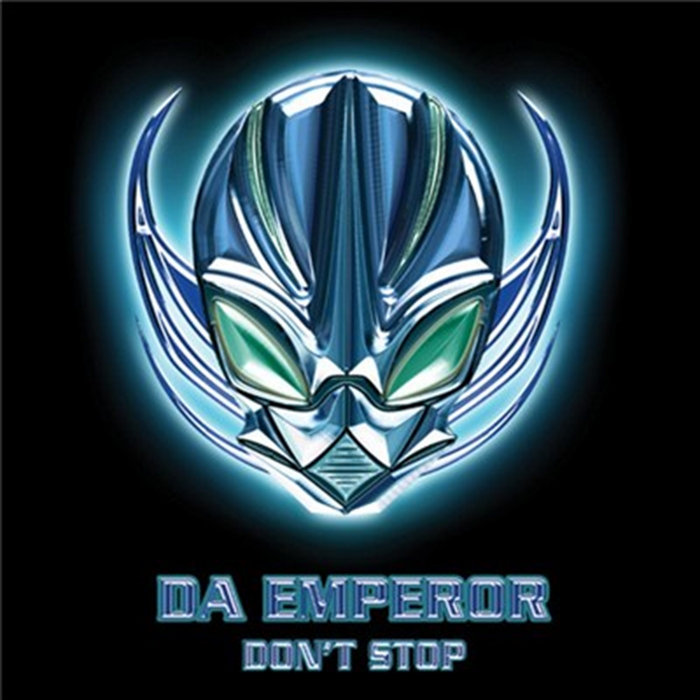 Dont Stop | Da Emperor