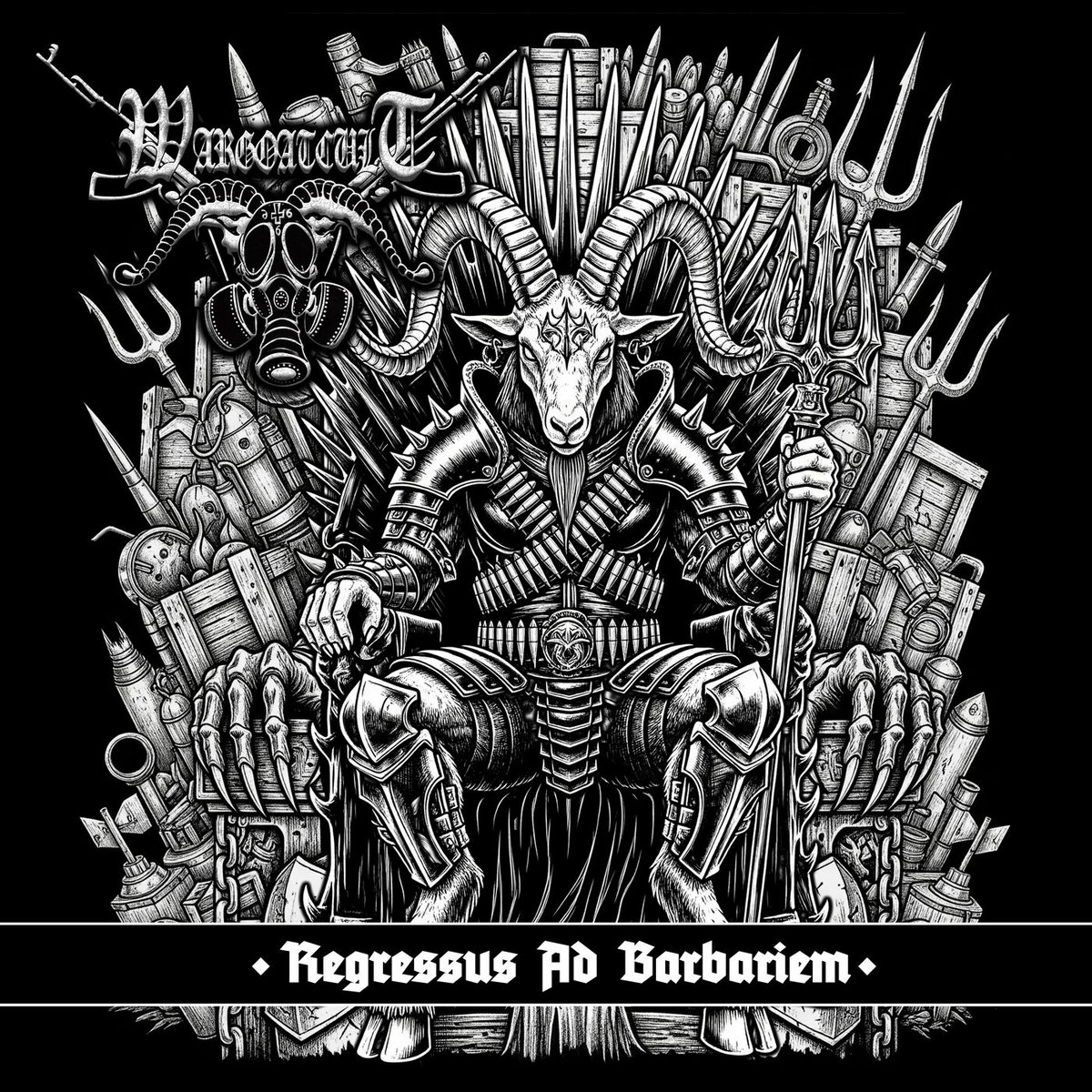 Regressus Ad Barbariem | wargoatcult